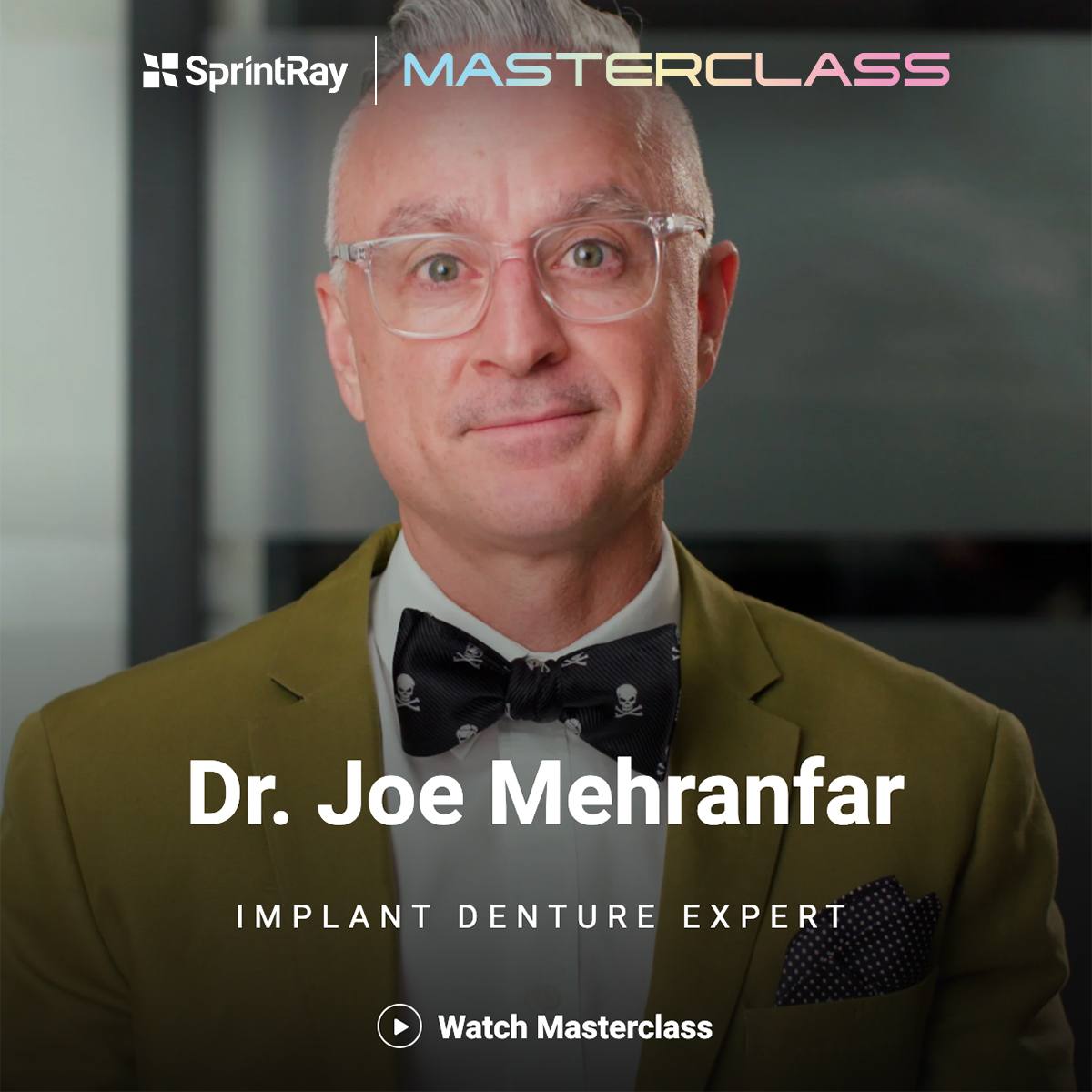 3D Printing Masterclass: Implant Denture with Dr. Joe Mehranfar