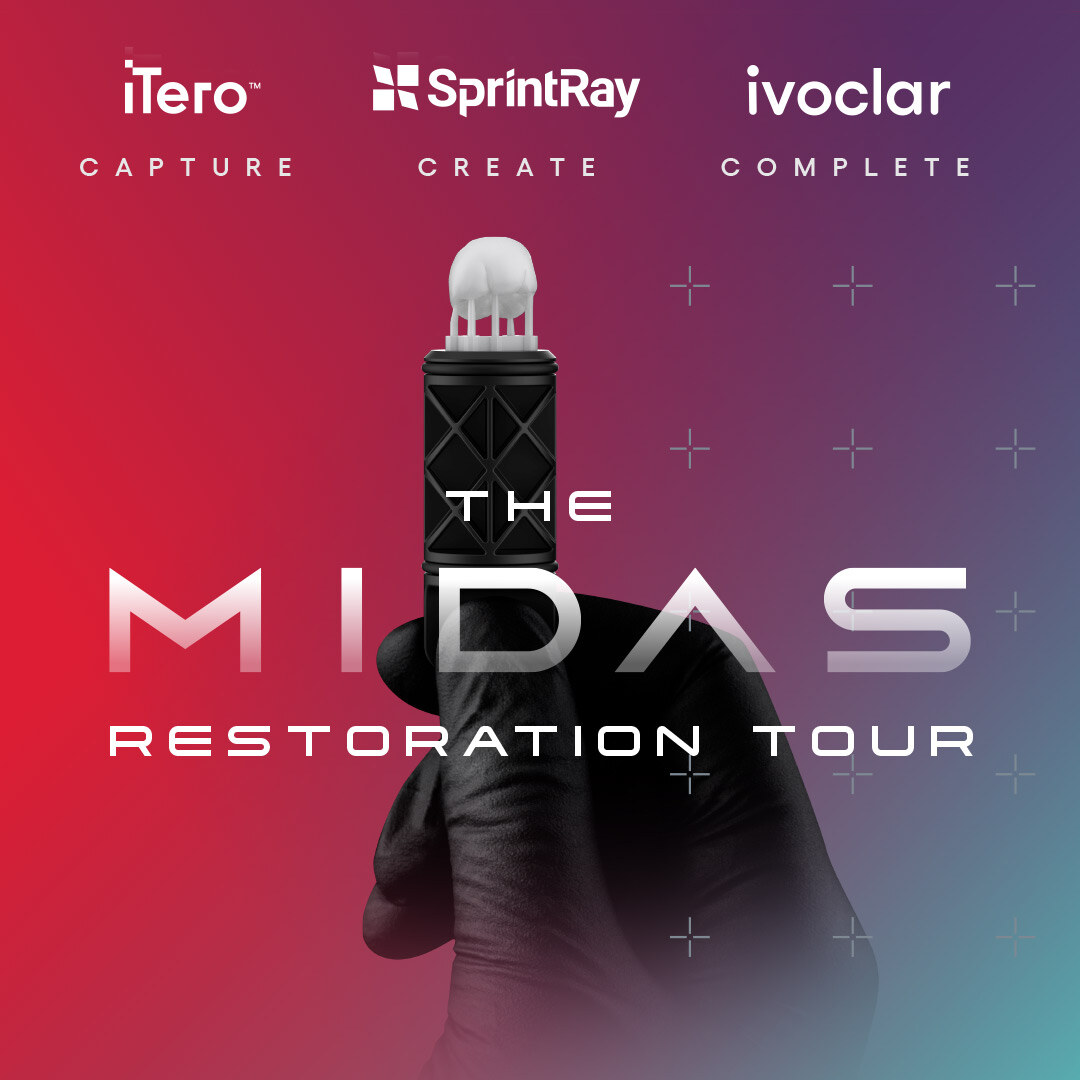 Midas Restoration Tour with SprintRay, iTero, Ivoclar